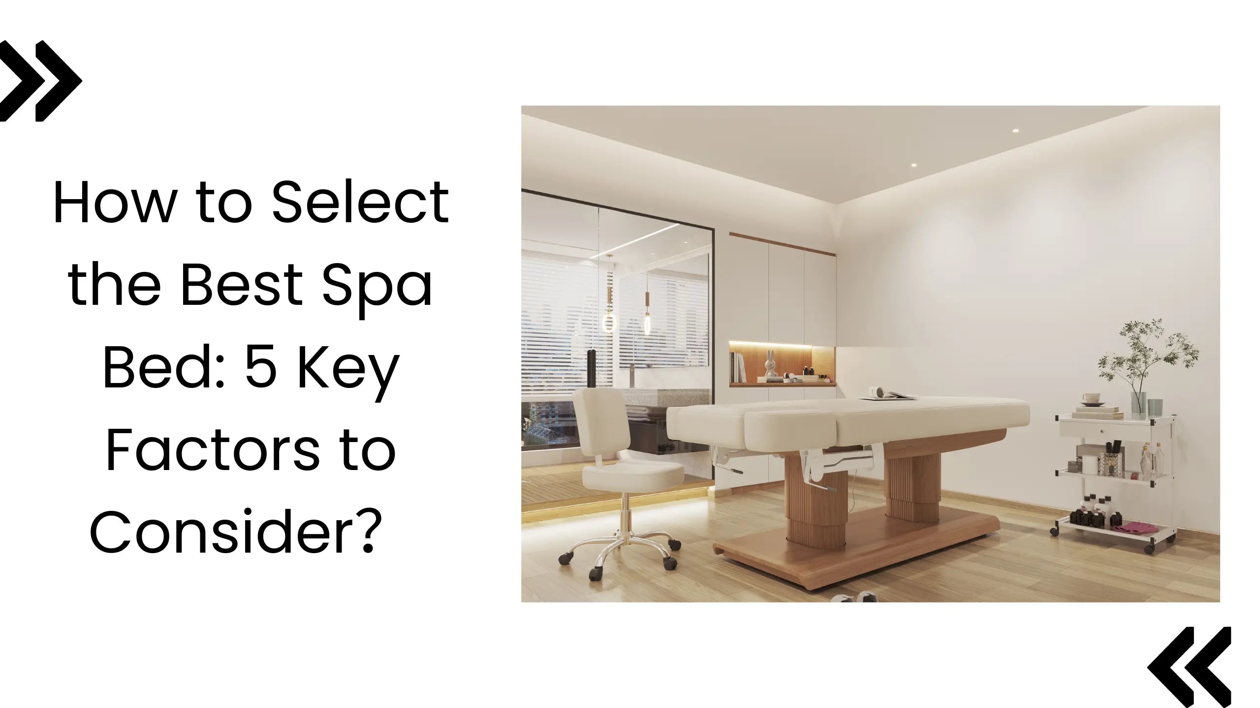 How to Select the Best Spa Bed: 5 Key Factors to Consider？ – Beauty Ace ...